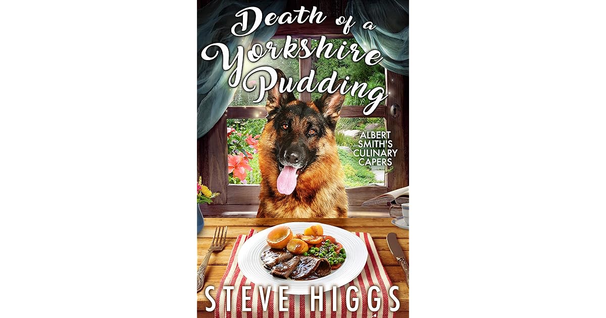 Death of a Yorkshire Pudding by Steve Higgs