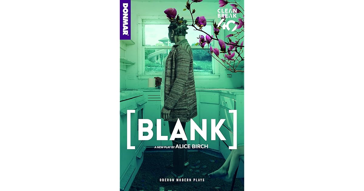 [BLANK] by Alice Birch