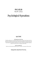 Psyop: Military Psychological Operations Manual by U.S. Department of ...