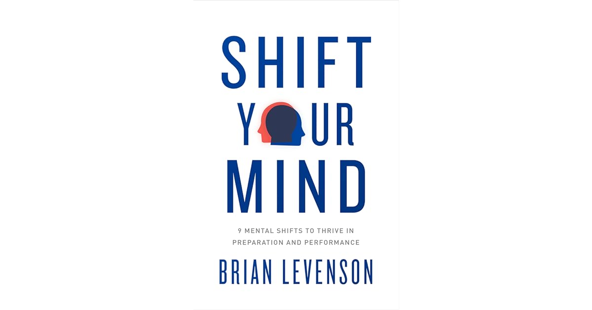 Shift Your Mind: 9 Mental Shifts to Thrive in Preparation and ...