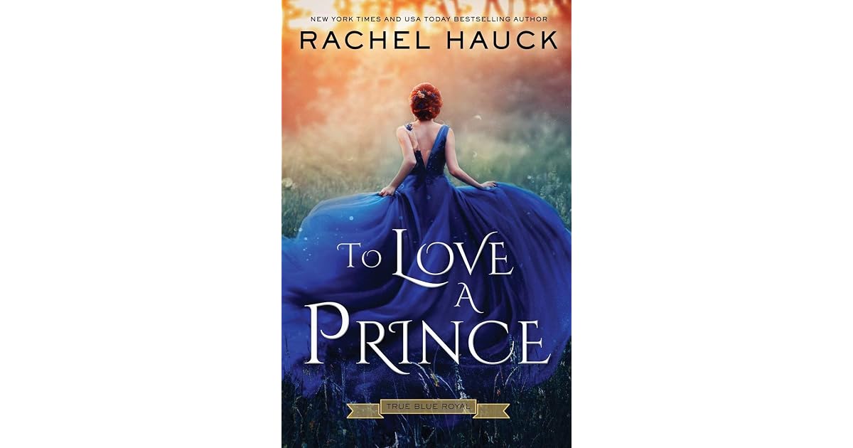 To Love A Prince by Rachel Hauck