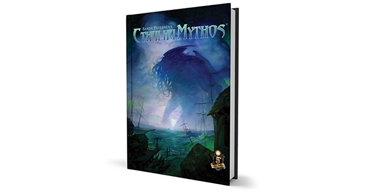 Sandy Petersens Cthulhu Mythos - 5E by Sandy Petersen