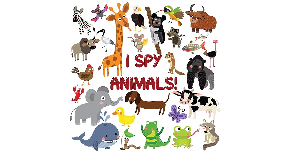I Spy - Animals!: A Fun Activity and Guessing Game for Little Kids ...