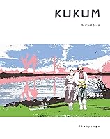 Kukum by Michel Jean