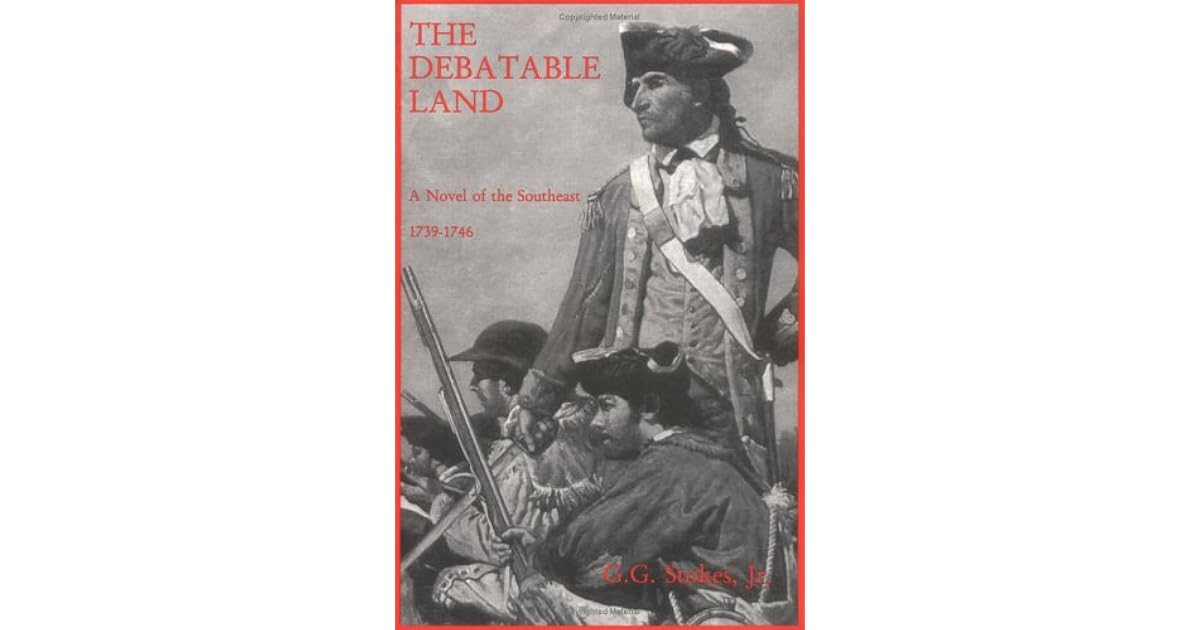 Debatable Land by Jr. Stokes G. G.