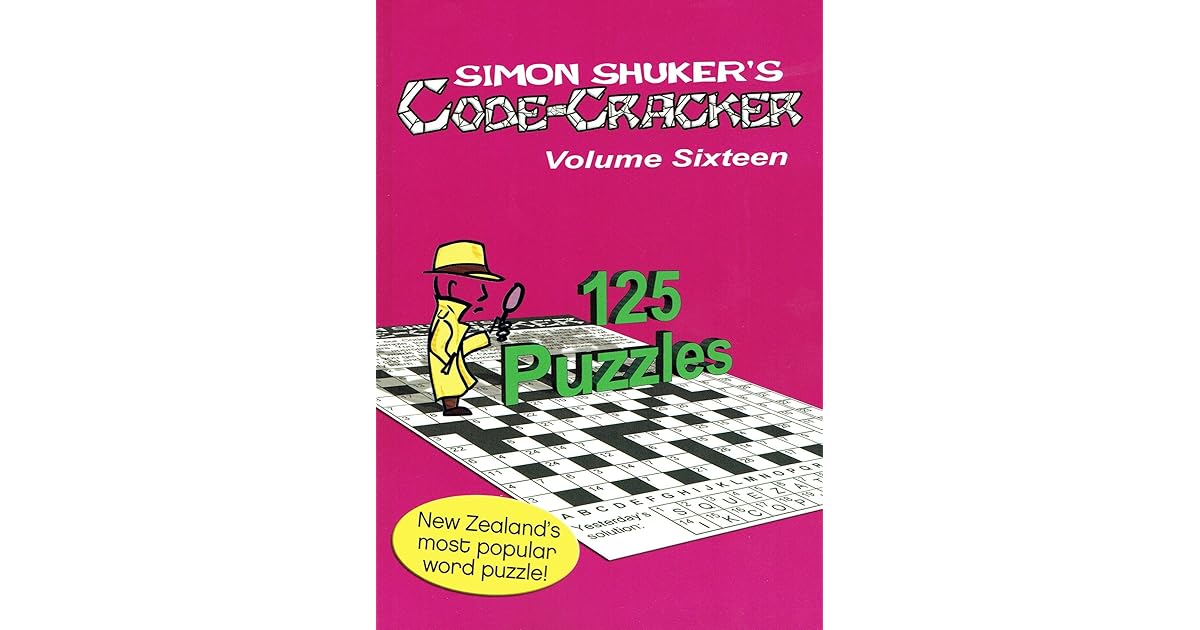 Simon Shuker s Code Cracker Volume 16 By Simon Shuker Simon Shuker s Code Cracker Volume 16 By Simon Shuker