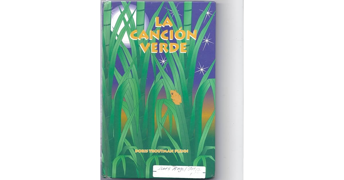 La Cancion Verde by Doris Troutman Plenn