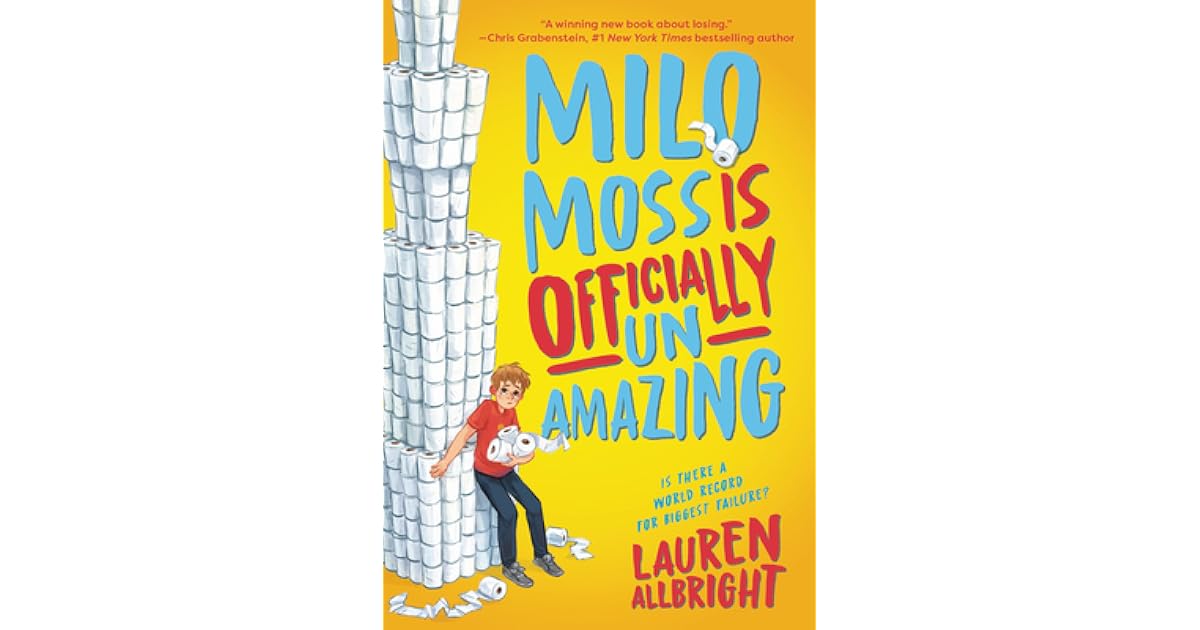 Book giveaway for Milo Moss Is Officially Un-Amazing by Lauren ...