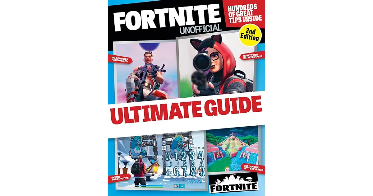 Fortnite unofficial ultimate guide: Save the world by A Y