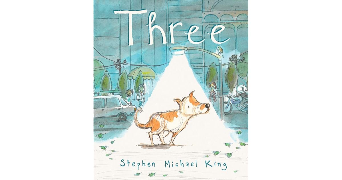 Three by Stephen Michael King