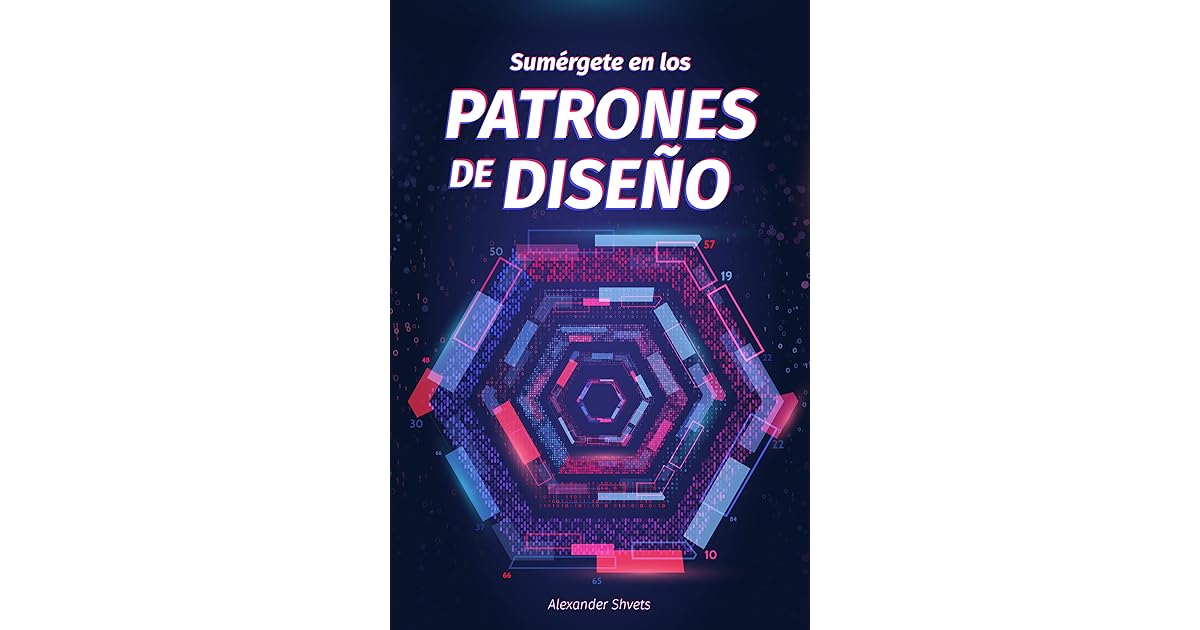 Sumérgete en los patrones de diseño by Alexander Shvets