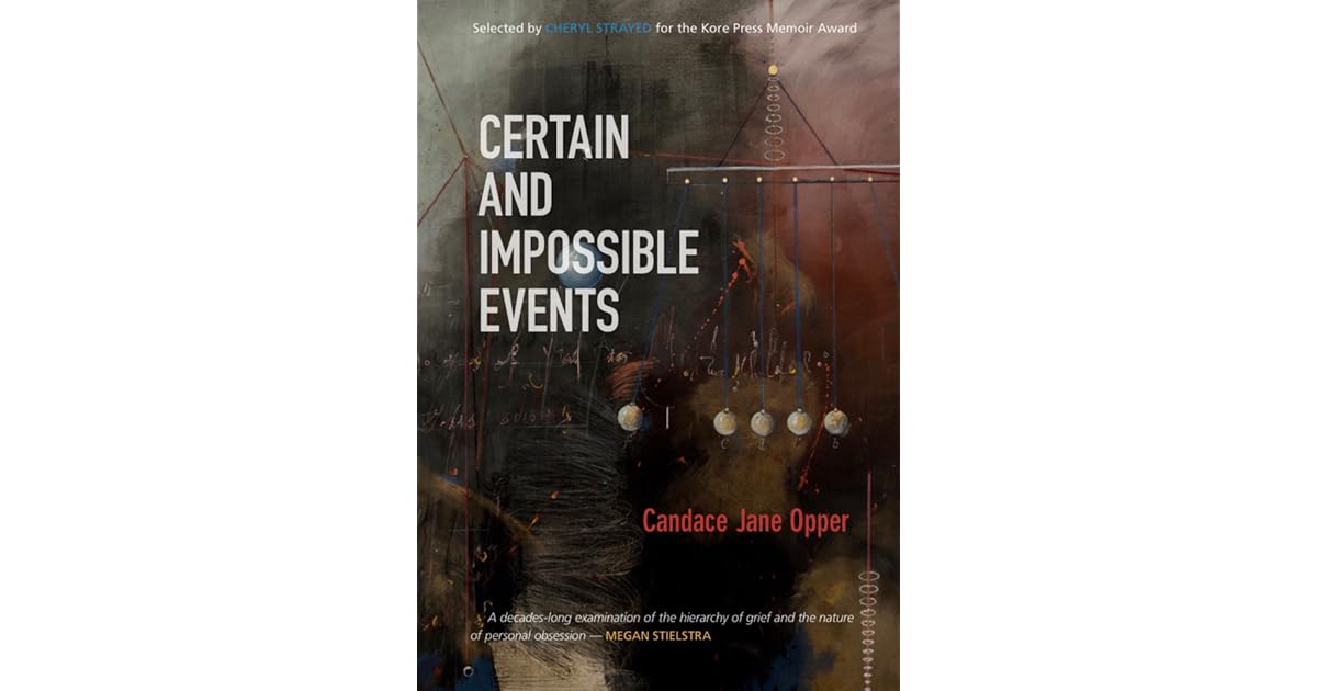 Certain and Impossible Events by Candace Jane Opper