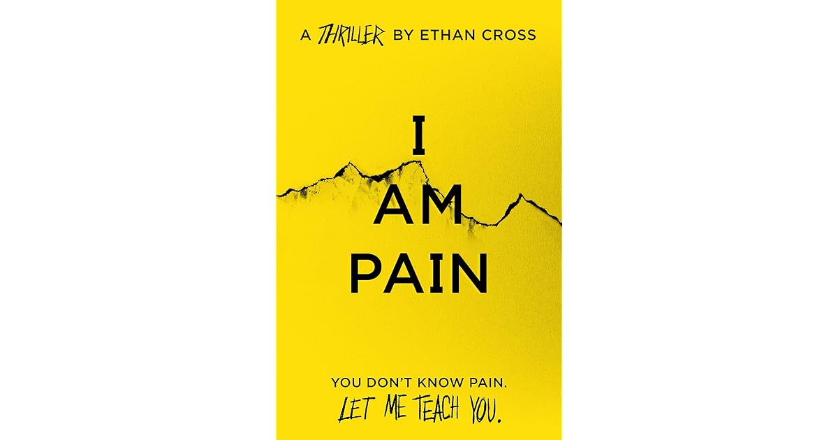 I Am Pain (The Ackerman Thrillers #3) by Ethan Cross