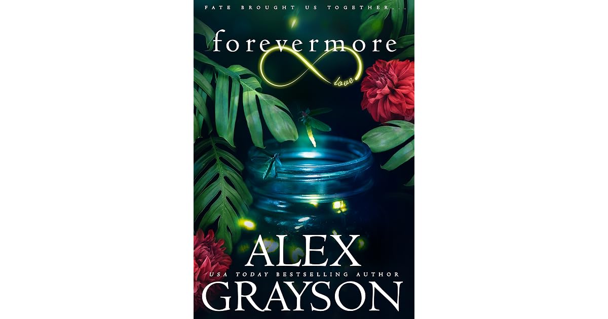 Forevermore by Alex Grayson