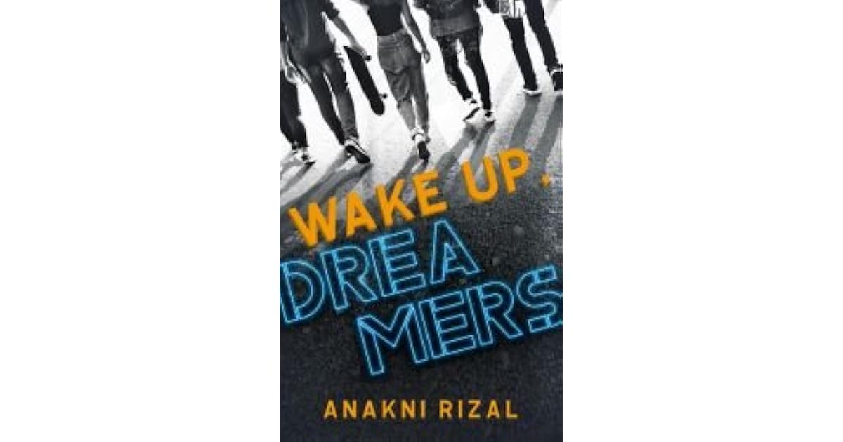 Wake Up, Dreamers! (Inspired Series #1) by AnakniRizal