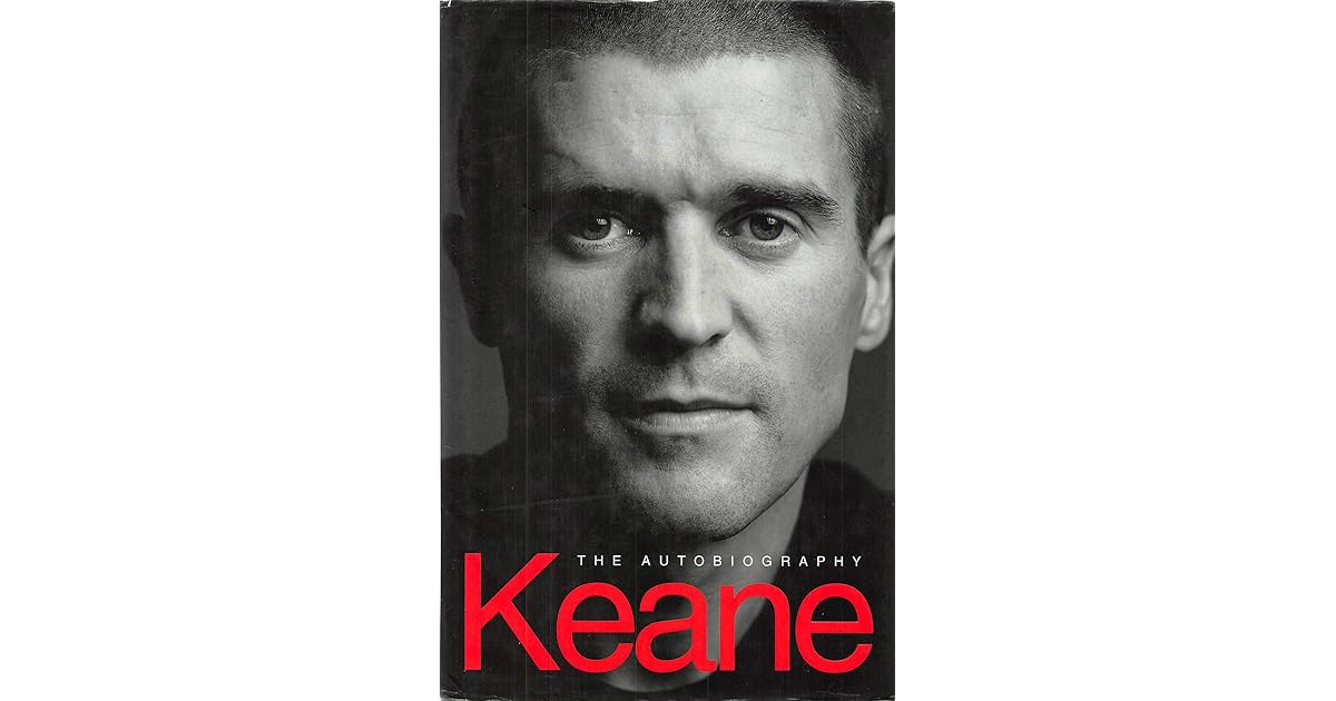 Keane: The Autobiography by Roy Keane