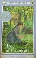 Tree of Freedom by Rebecca Caudill