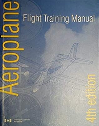Aeroplane Flight Training Manual by Transport Canada Aviation