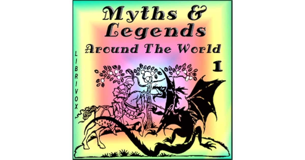 Myths and Legends Around the World, Collection 1 by Beatrice Clay