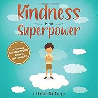 Kindness is my Superpower: A children's Book About Empathy, Kindness ...