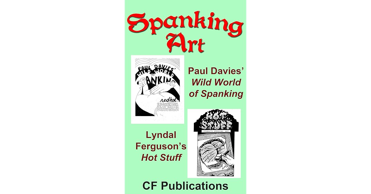 Spanking Art: Pen-and-ink drawings by two of CF's foremost artists by ...