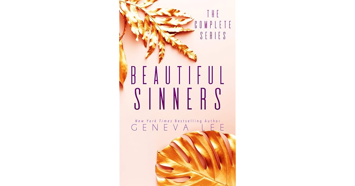 Beautiful Sinners (The Sinners Saga #1-3) by Geneva Lee