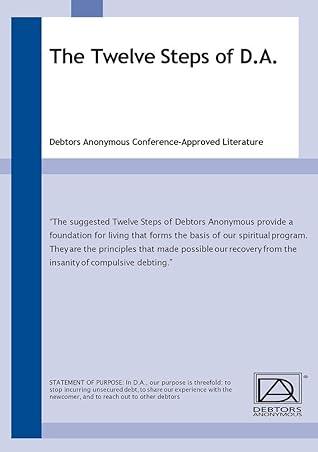 The Twelve Steps of Debtors Anonymous: Debtors Anonymous Conference ...