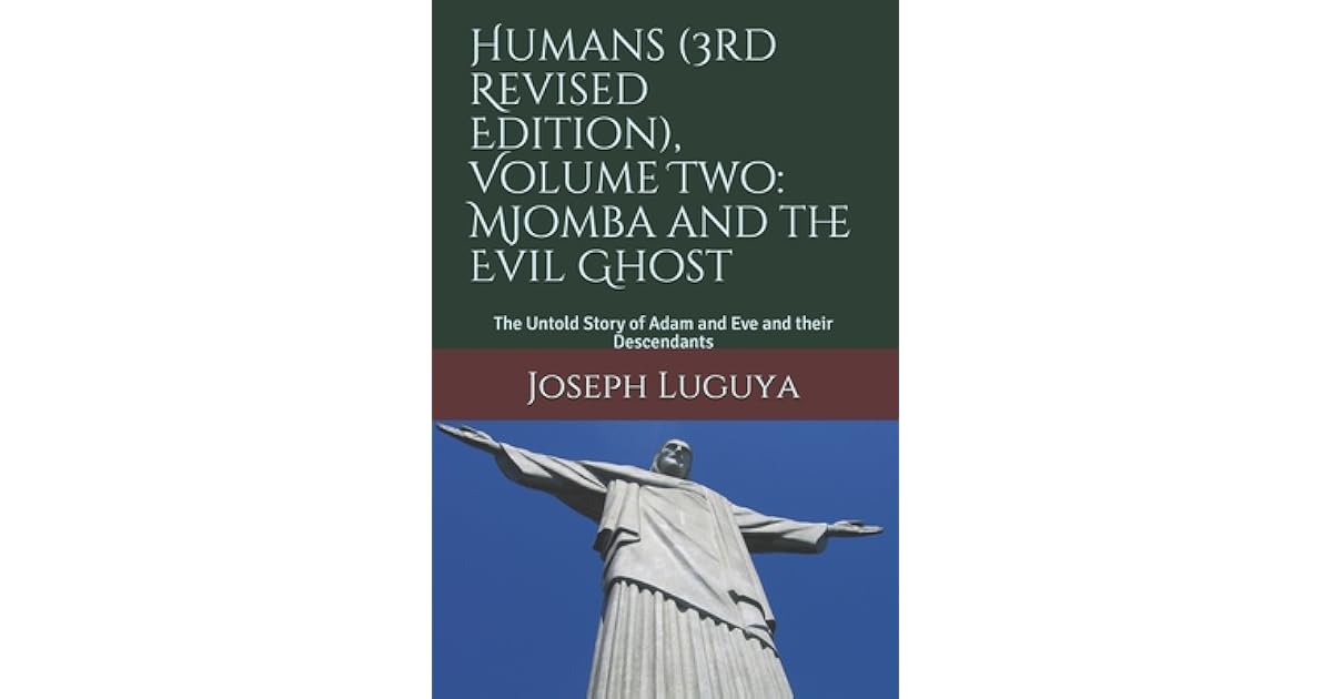 Book giveaway for Humans, Vol. 2: Mjomba and the Evil Ghost. The Untold ...