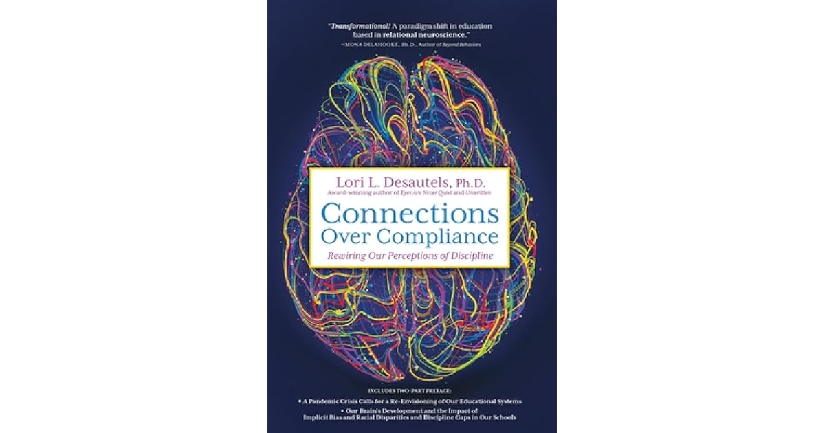 Connections Over Compliance: Rewiring Our Perceptions of Discipline by ...