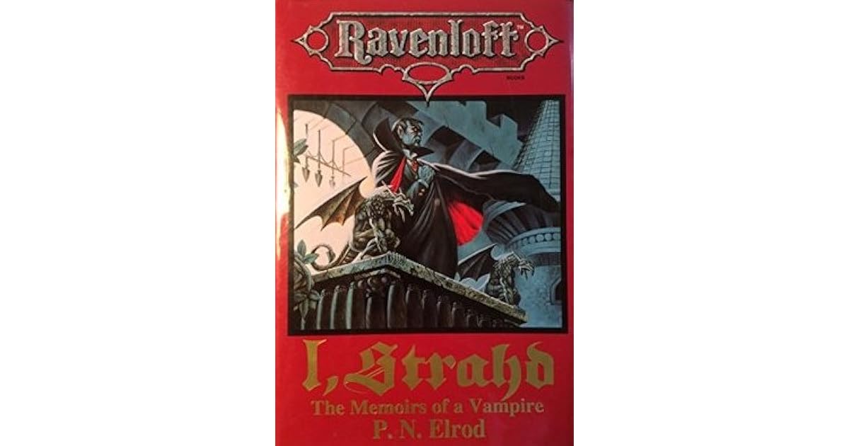 I, Strahd: The Memoirs of a Vampire by P.N. Elrod