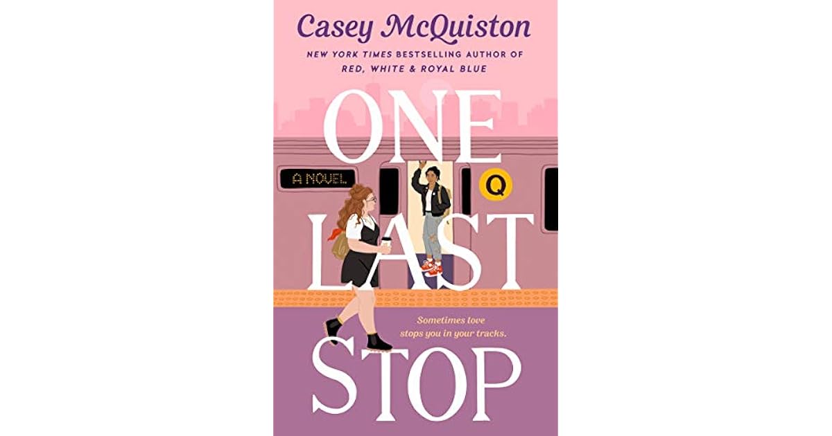 One Last Stop by Casey McQuiston