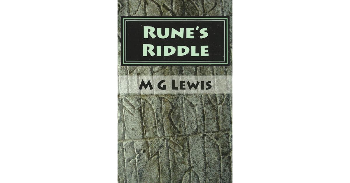Rune's Riddle by M.G. Lewis