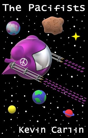 The Pacifists by Kevin Carlin