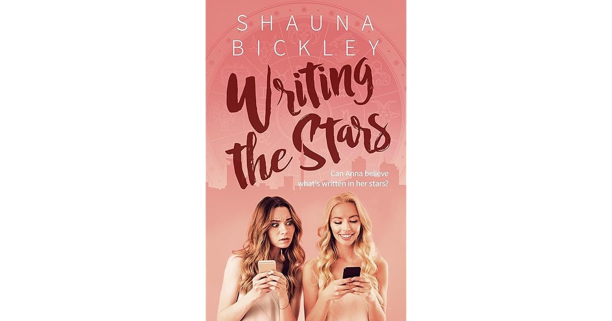 Writing the Stars by Shauna Bickley