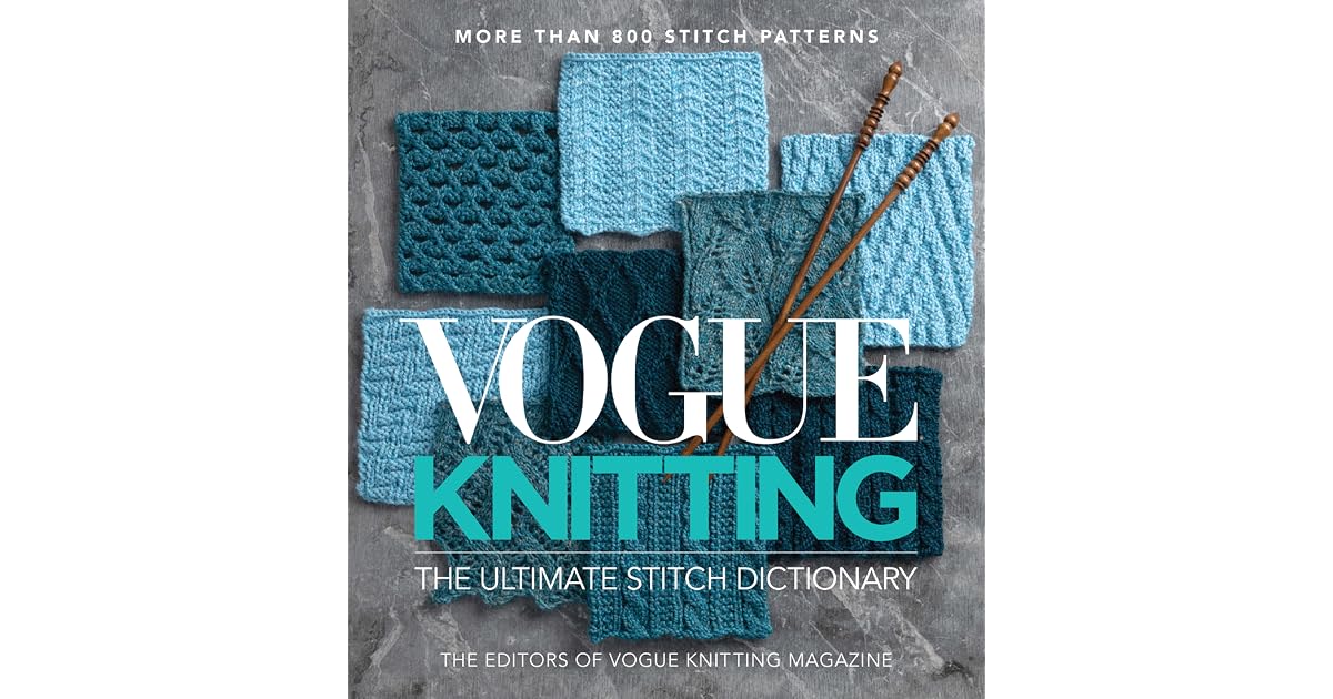 Crafts, Hobbies & Home Crafts Needlework & Fabrics Vogue Knitting the ...