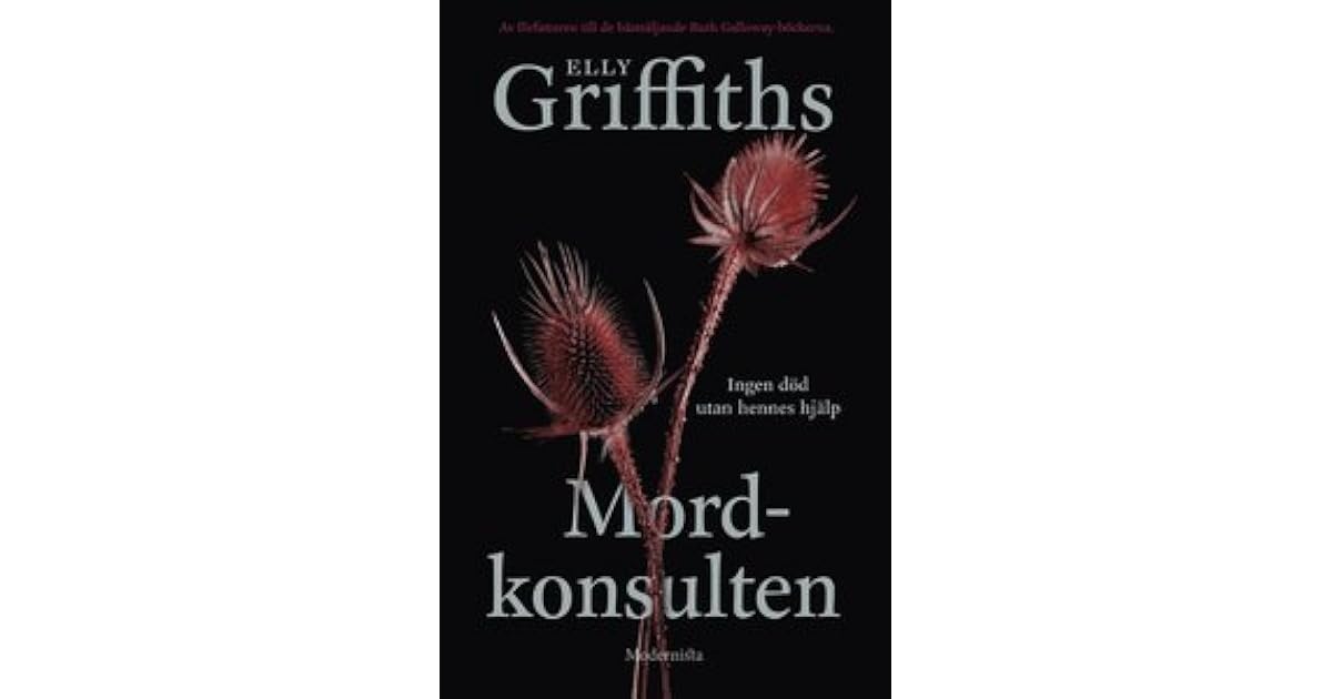 Mordkonsulten (Harbinder Kaur #2) by Elly Griffiths
