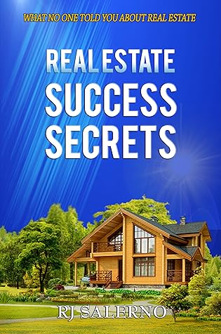 Real Estate Success Secrets by RJ Salerno