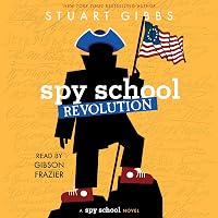 Spy School Revolution (Spy School, #8) by Stuart Gibbs