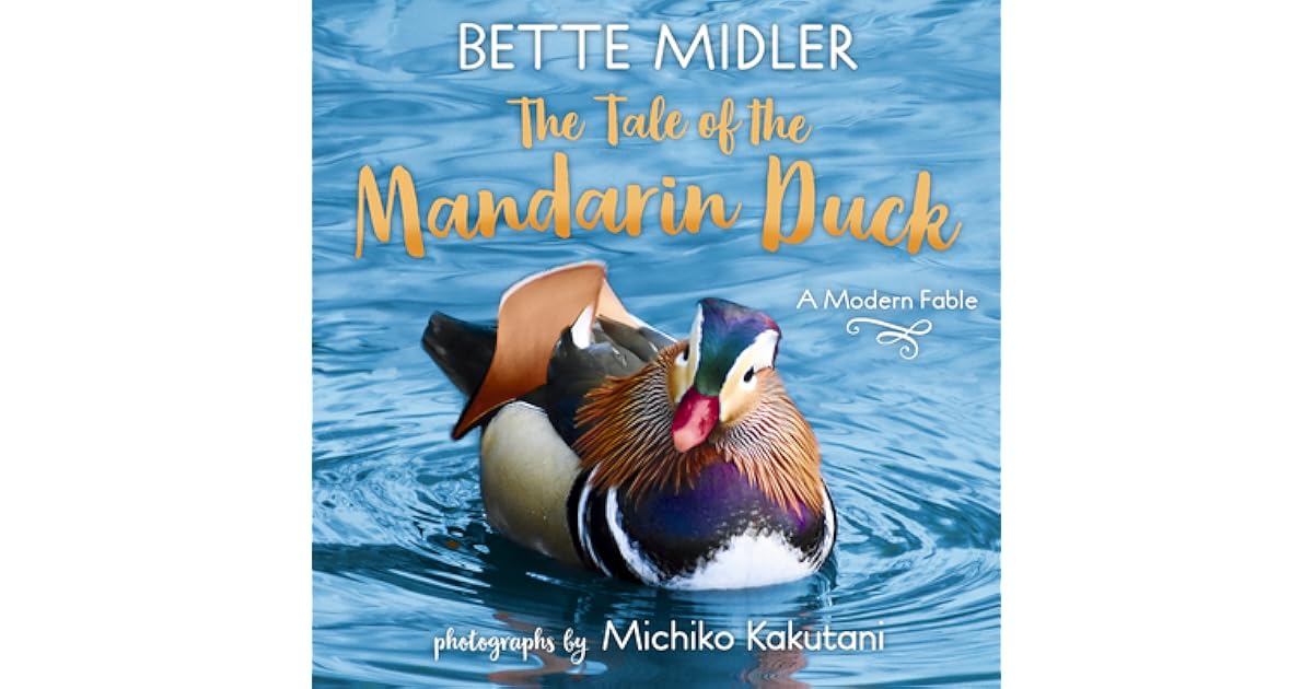 Tale of the Mandarin Duck by Bette Midler