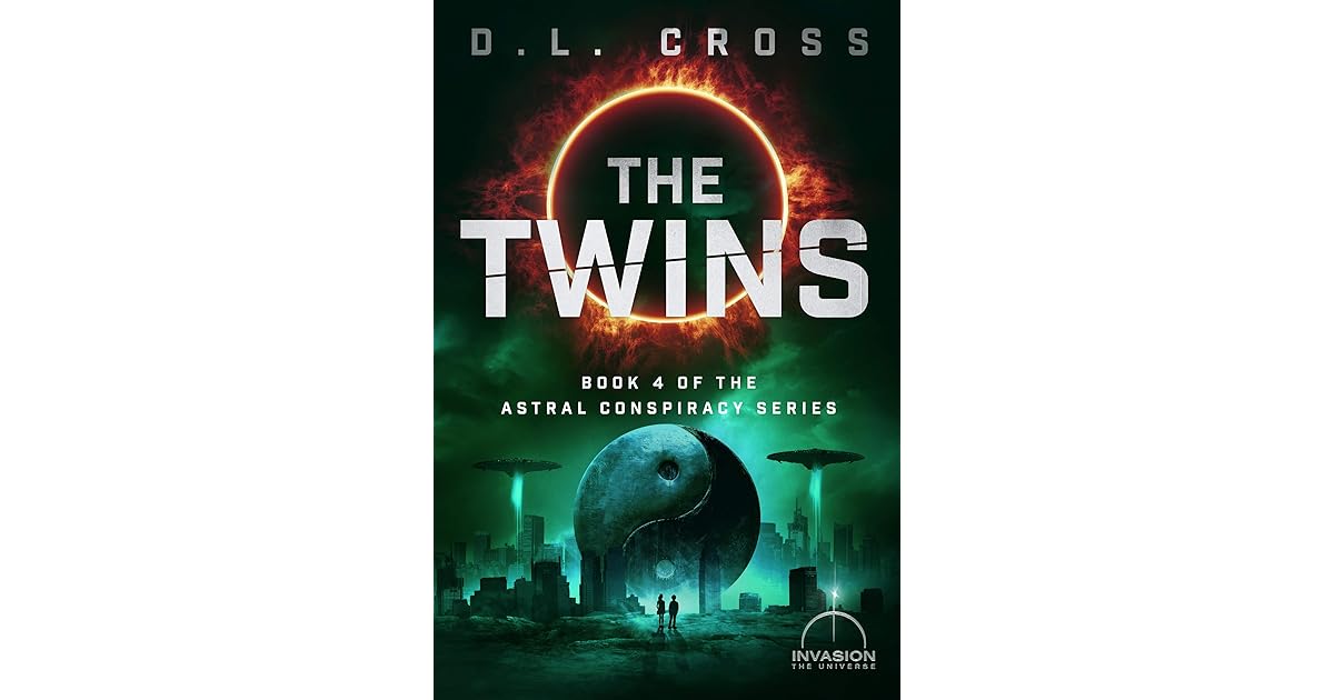 The Twins (Astral Conspiracy Book 4) by D.L. Cross