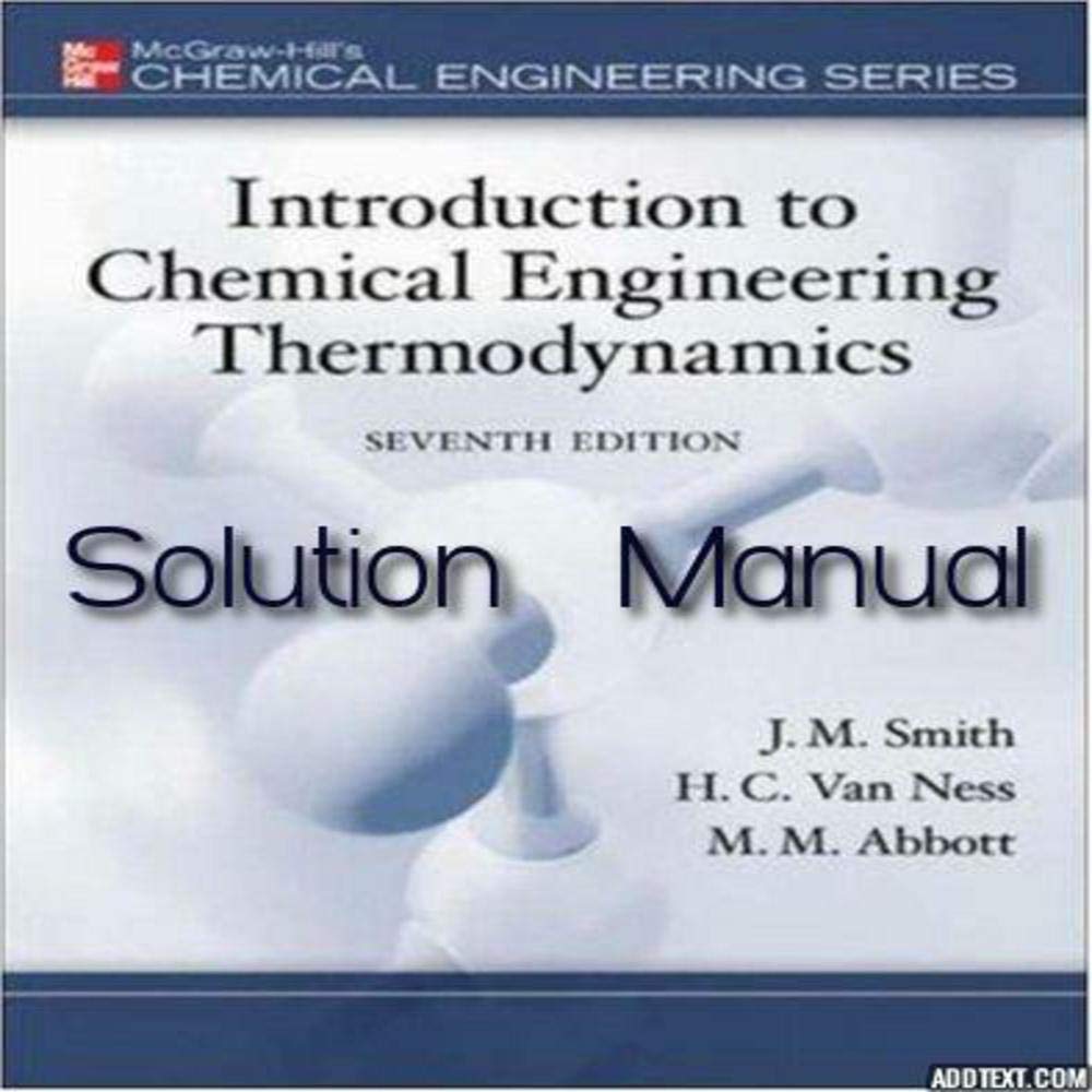 introductory chemical engineering thermodynamics solution manual
