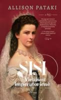 Sisi: Empress on Her Own (Sisi, #2) by Allison Pataki