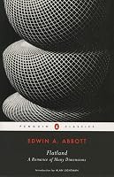 Flatland: A Romance of Many Dimensions by Edwin A. Abbott