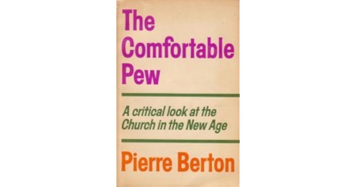 The Comfortable Pew by Pierre Berton
