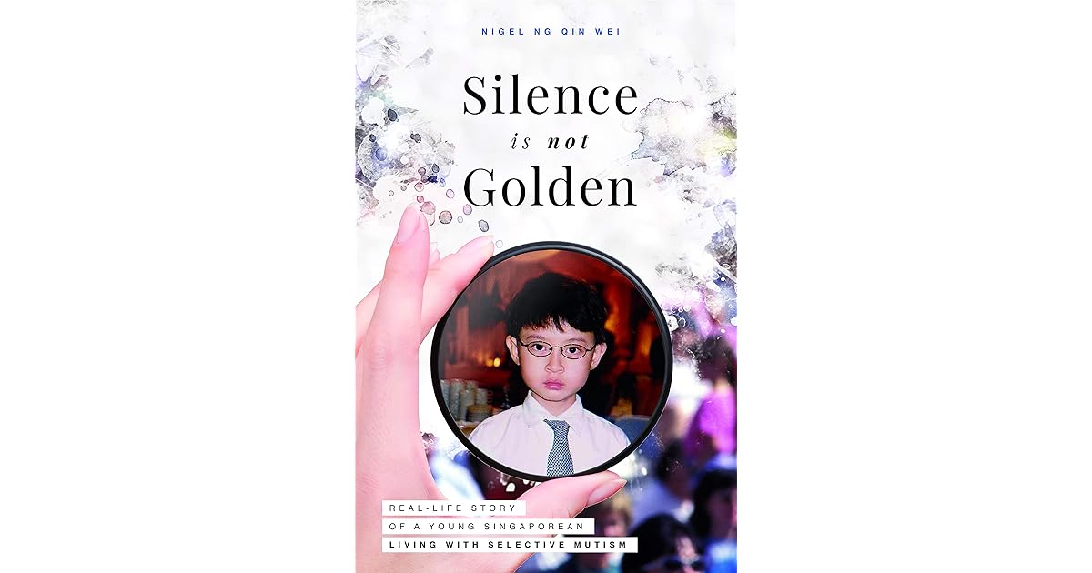 Silence Is Not Golden by Nigel Ng
