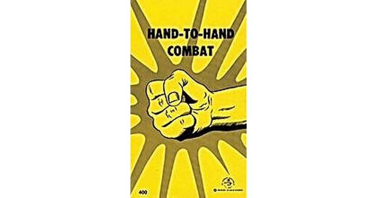 Hand to Hand Combat by U.S. Department of the Army