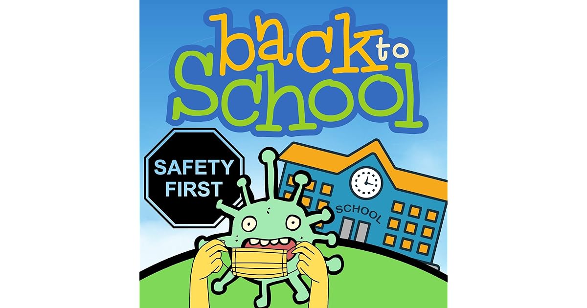 Back to school SAFETY FIRST: A Children's Guide & Activity Book by Jean ...