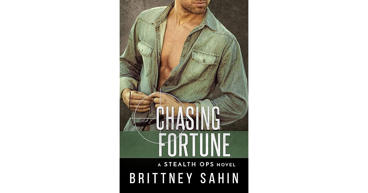 Chasing Fortune (Stealth Ops #8) by Brittney Sahin