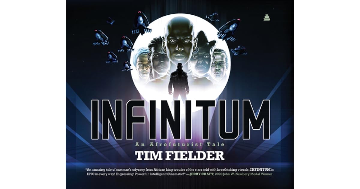 Infinitum: An Afrofuturist Tale by Tim Fielder