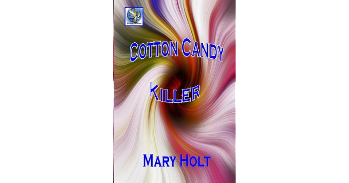 Cotton Candy Killer by Mary Holt
